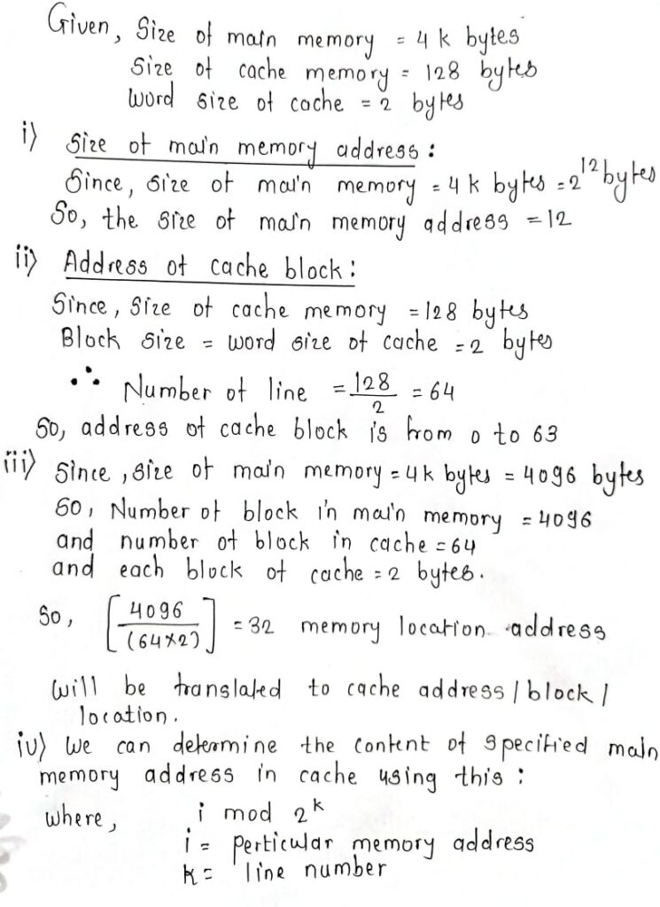 Consider a cache uses a direct mapping scheme. The size of main memory ...